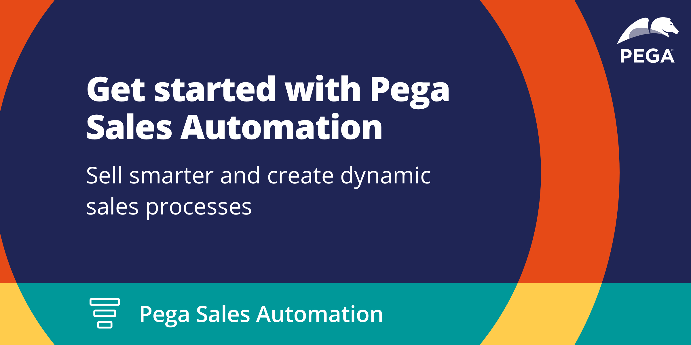 Get Started With Pega Sales Automation Pega