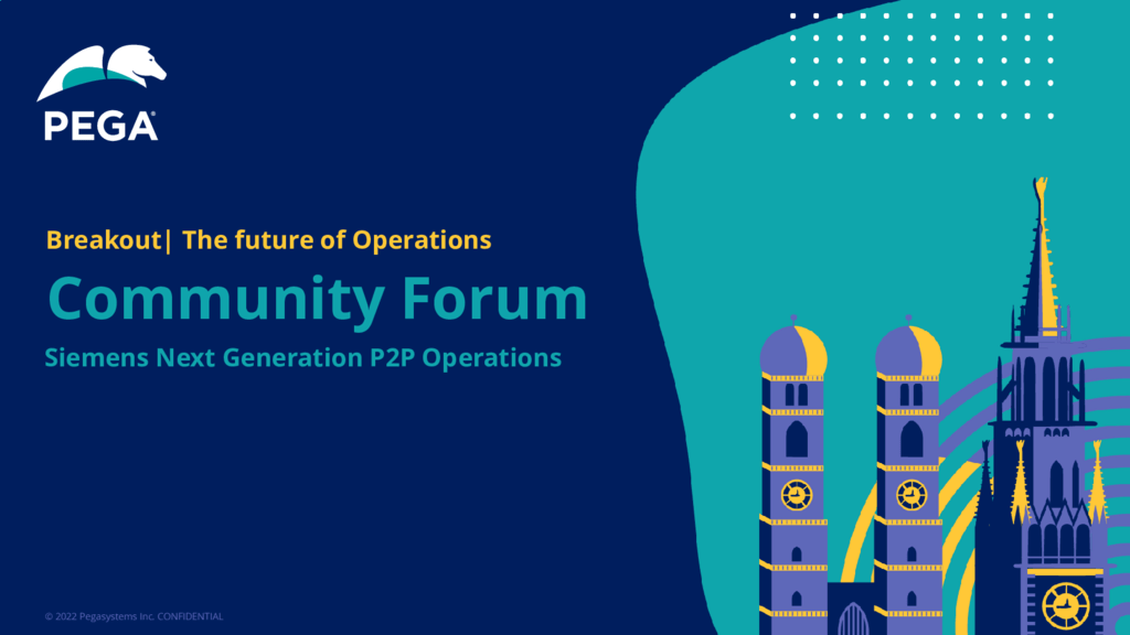 Pega Community Forum: Next Generation Purchase-to-Pay Operations ...