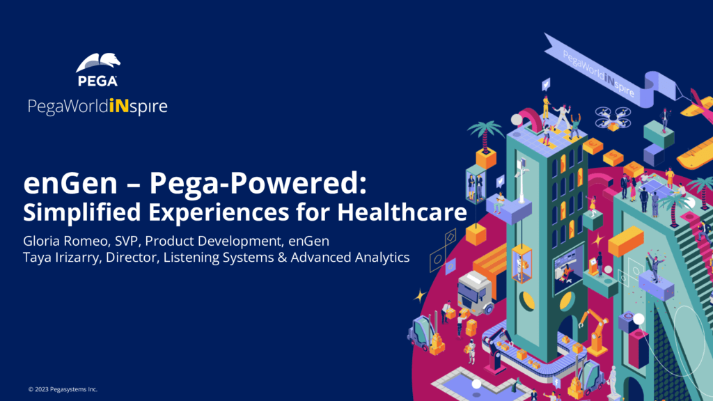 PegaWorld iNspire 2023: enGEN: Pega-powered Simplified Experiences for ...