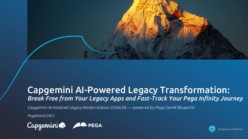 PegaWorld 2025: Capgemini AI-Powered Legacy Transformation: Break Free ...