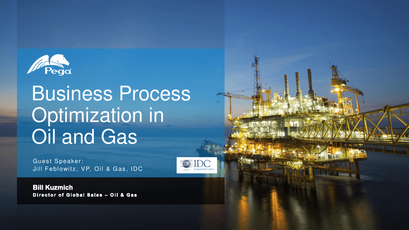 Business Process Optimization in Oil and Gas | Pega