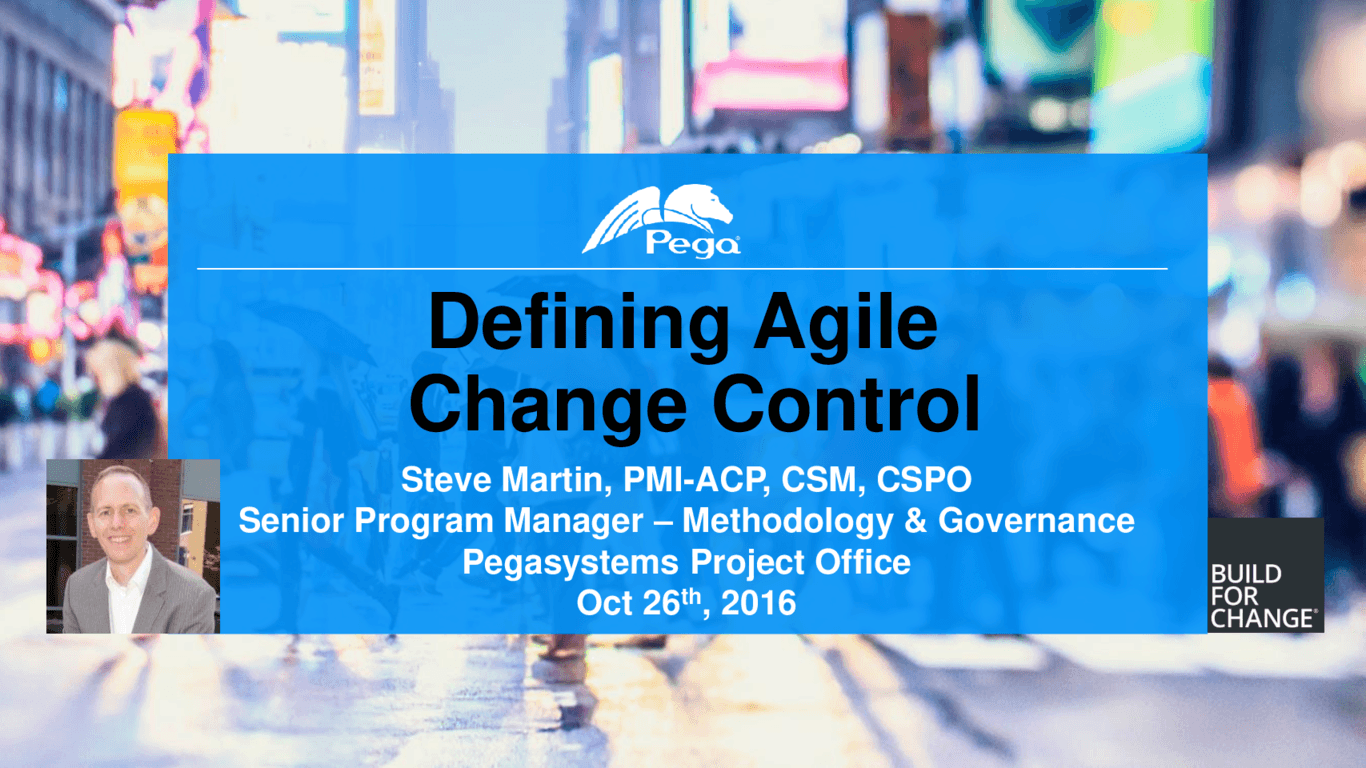 Defining an Agile Change Control Process | Pega