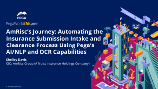 PegaWorld iNspire 2023 AmRisc's Journey Automating the Insurance ...
