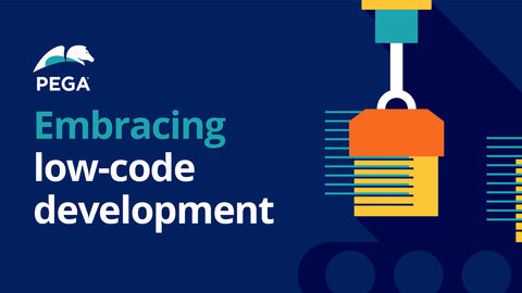 Embracing the low-code approach to development | Pega