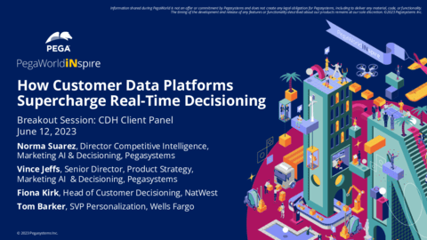 PegaWorld iNspire 2023: Panel - How Customer Data Platforms Supercharge ...