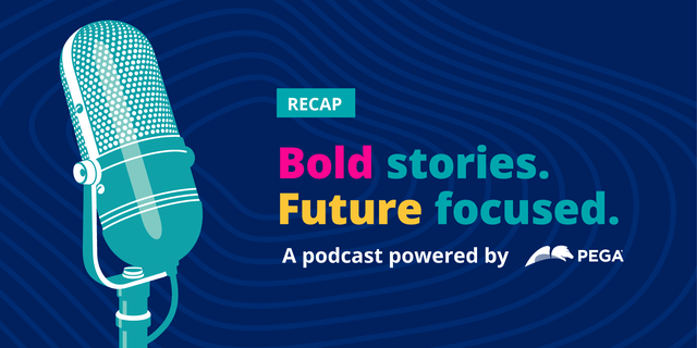 Podcast Recap: Clay Richardson on designing the future of work | Pega