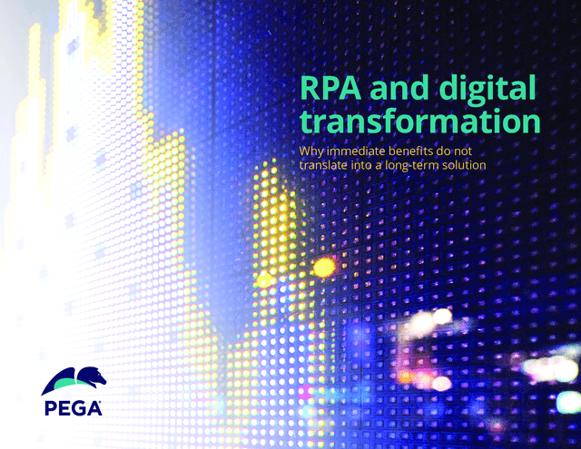 RPA and digital transformation | Pega
