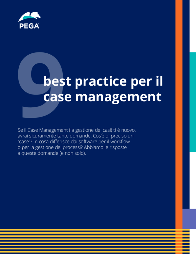 Decifrare il codice del Case Management | Pega