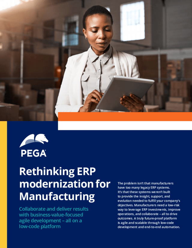 Rethinking ERP modernization for manufacturing | Pega