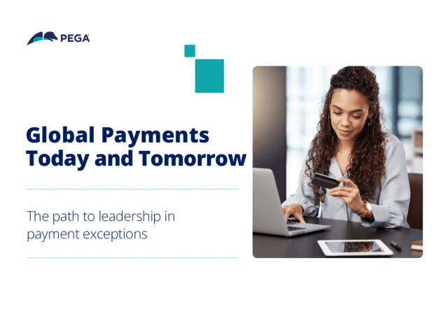 The path to leadership in payment exception operations | Pega