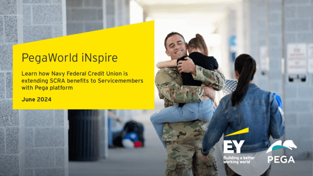 PegaWorld iNspire 2024: How Navy Federal Credit Union Leverages Pega to Empower Military Members ...