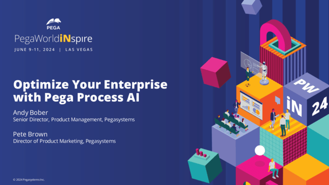 PegaWorld iNspire 2024: Optimize Your Enterprise with Pega Process AI™ (Presentation) | Pega