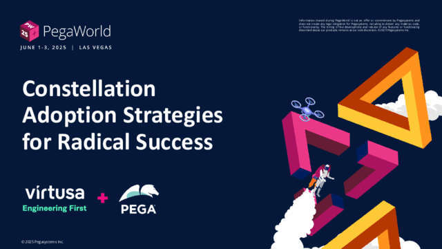 PegaWorld 2025: Constellation Adoption Strategies for Radical Success ...