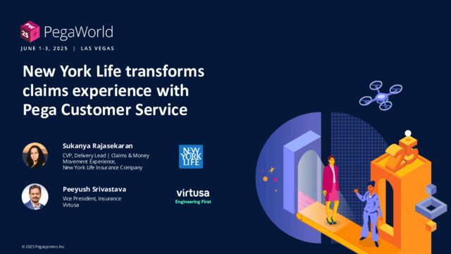 PegaWorld 2025: New York Life Transforms Claims Experience with Pega ...