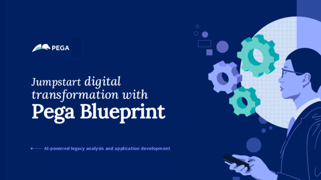 Jumpstart digital transformation with Pega Blueprint | Pega